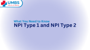 Understanding NPI Type 1 vs. Type 2: Key Differences