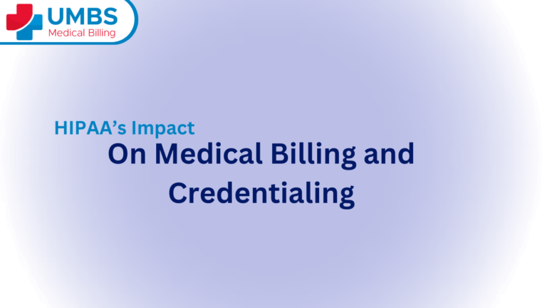HIPAA’s Impact on Billing and Credentialing